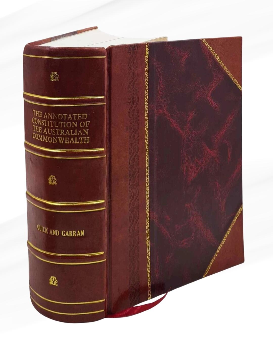 The Annotated Constitution of the Australian Commonwealth by Quick ...