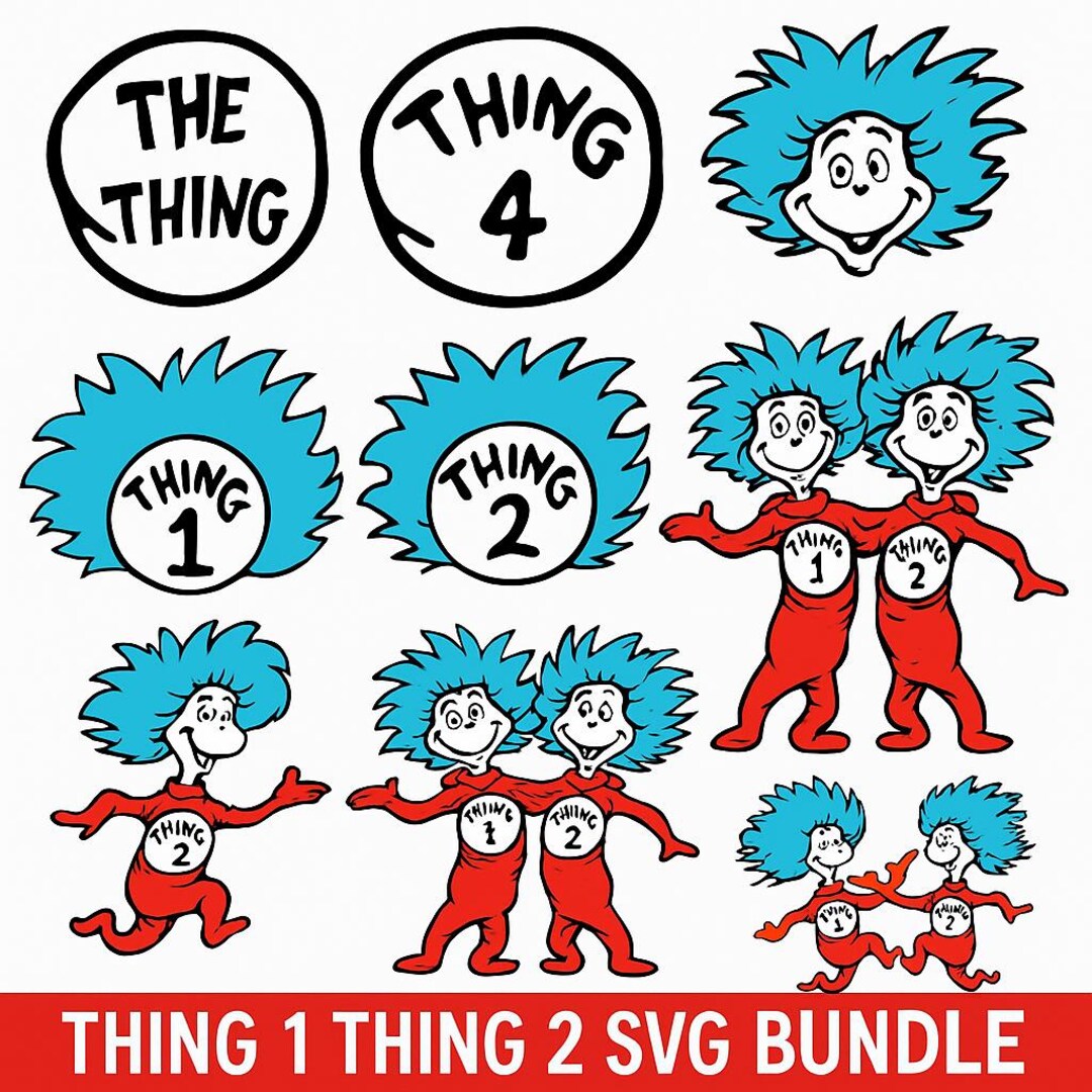 Thing 1 and Thing 2 SVG PNG Bundle | Thing Papa the Thing Cut Files ...