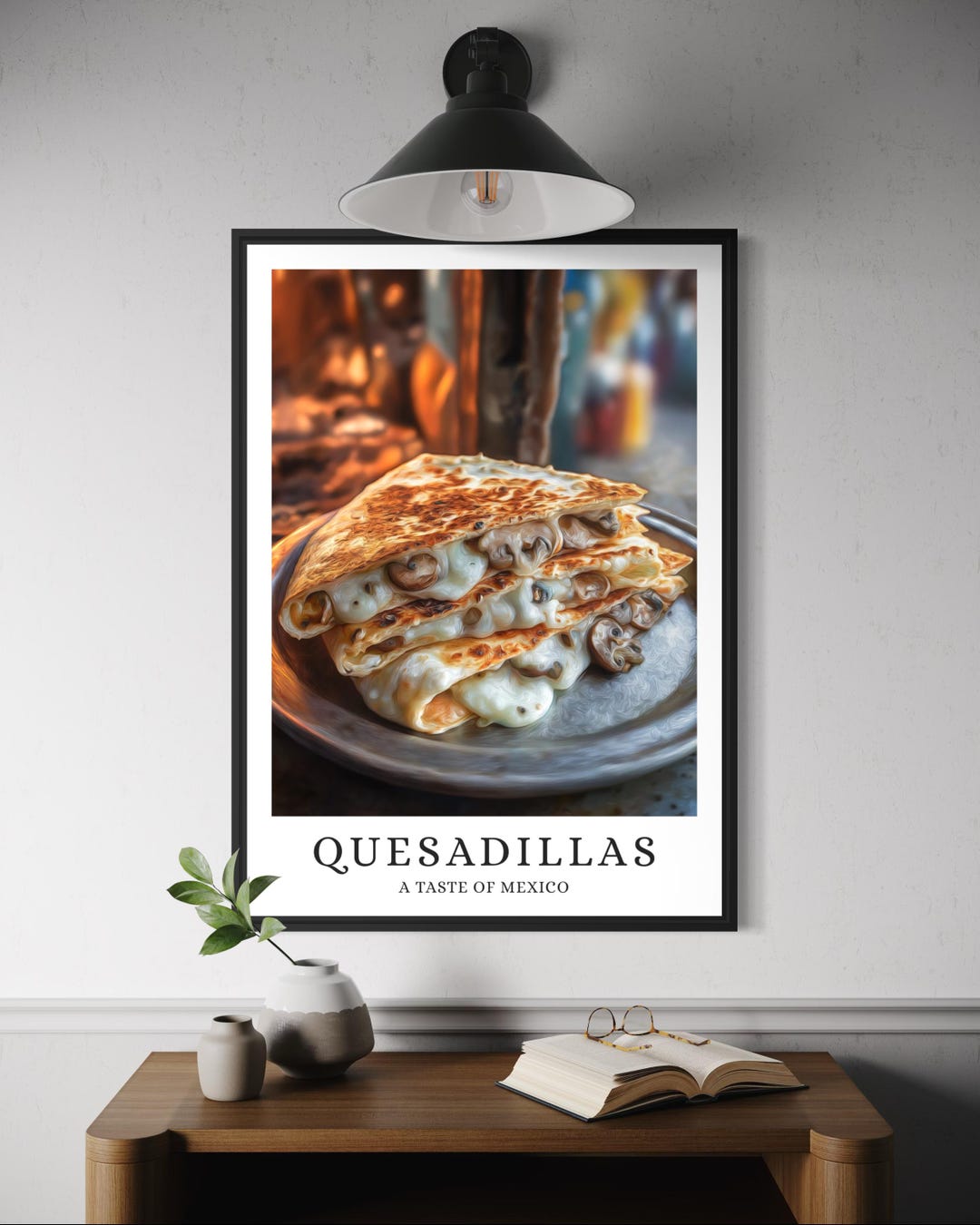 Quesadillas Mexican Food Poster - Mexico Street Food Art, Corn Tortilla ...