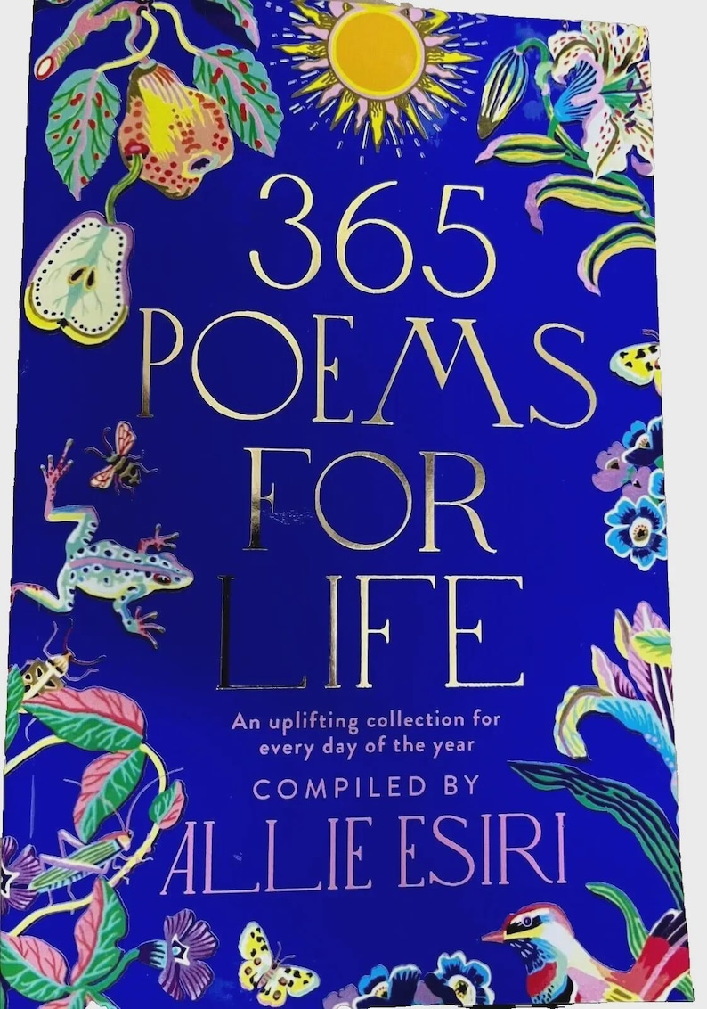 365 Poems for Life: an Uplifting Collection for Every Day of the Year ...