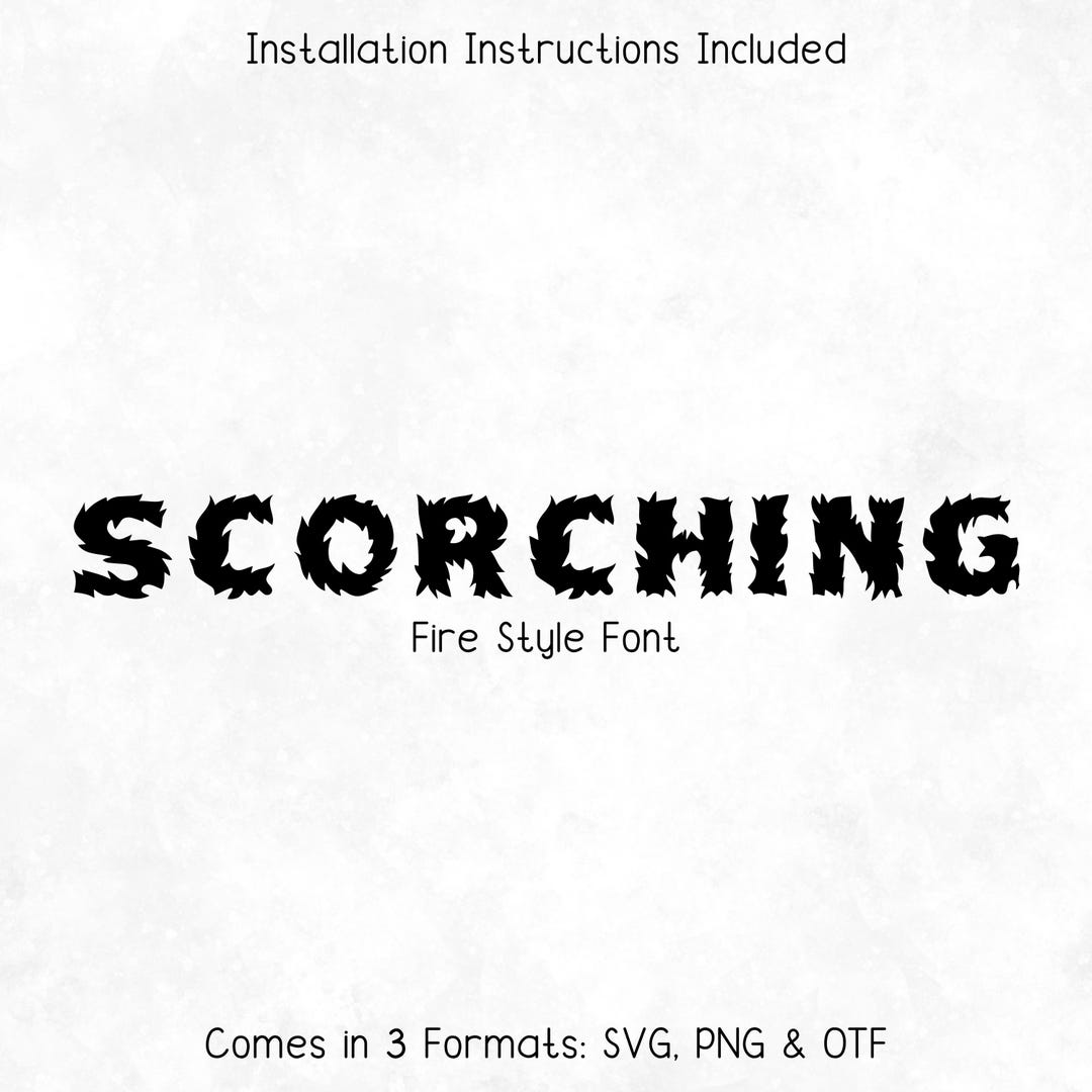 Scorching Font - OTF, SVG, PNG - Fire Font, Burning Letters Font ...
