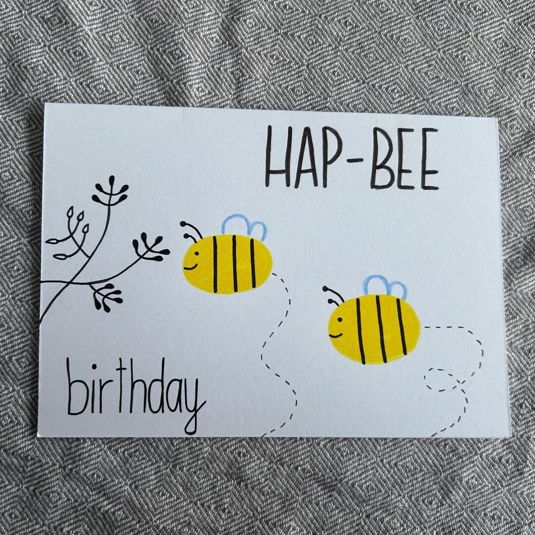 Hand-painted Birthday Card "happy (hapbee) Birthday" - Bees, Cheerful ...