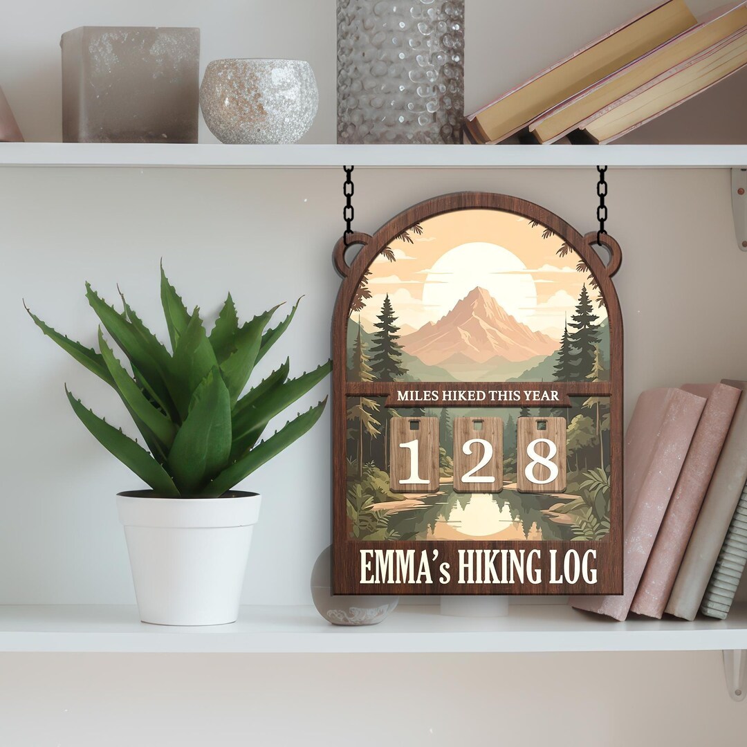 Custom Hiking Log Sign, Miles Hiked Tracker, Personalized Outdoor ...