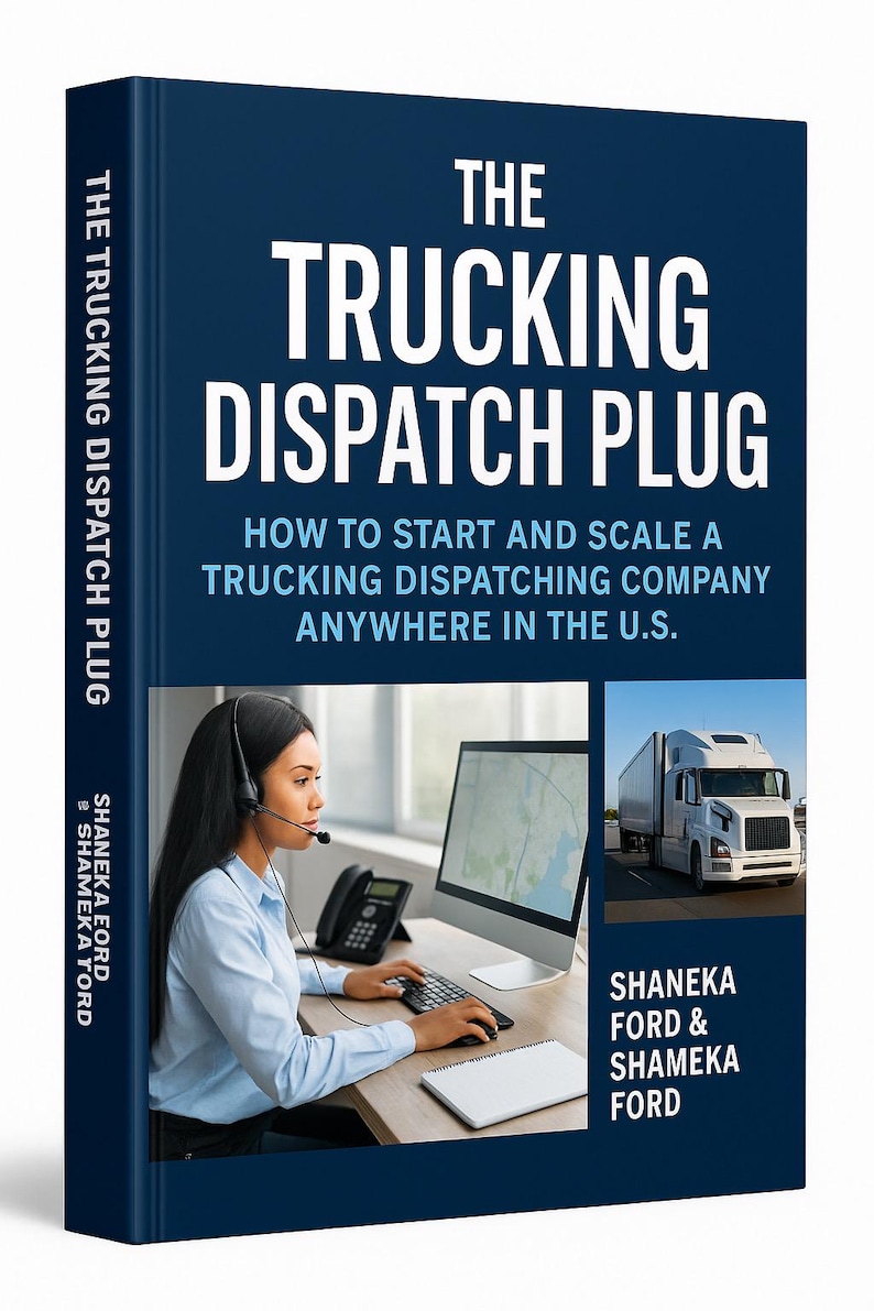 The Trucking Dispatch Plug: How to Start and Scale a Trucking ...