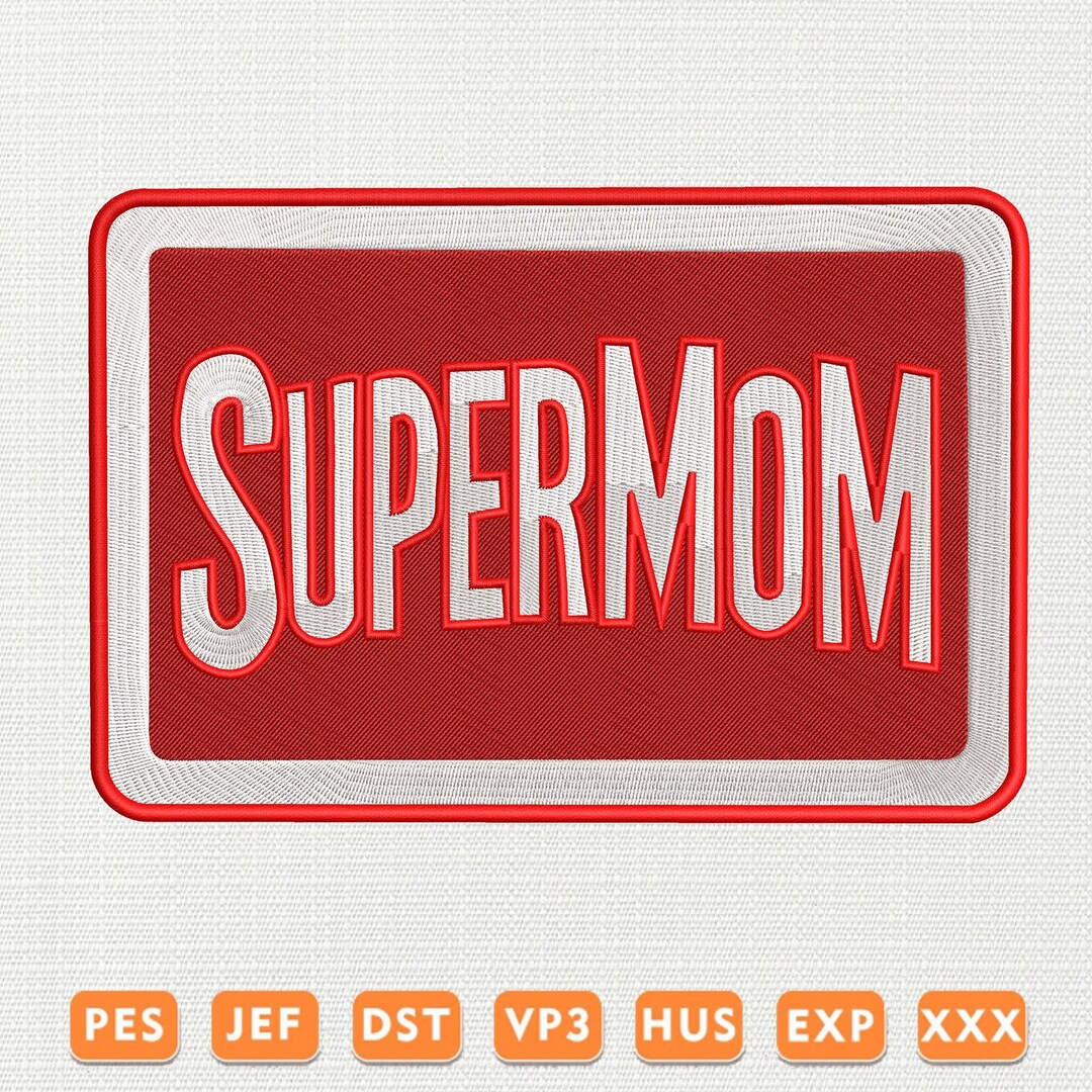 Supermom Embroidery Design, Superhero Logo Embroidery, Mother’s Day ...