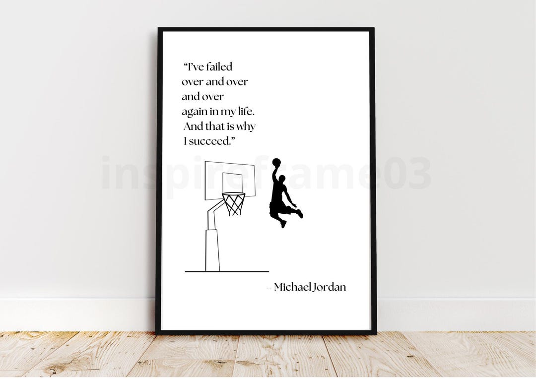 Michael Jordan Quote Print – “that is Why I Succeed” – Basketball ...