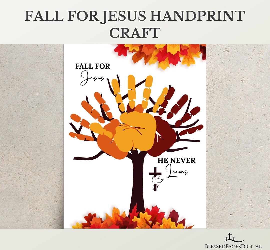 Fall for Jesus Handprint Craft: Christian Kids Activity (PDF Download ...