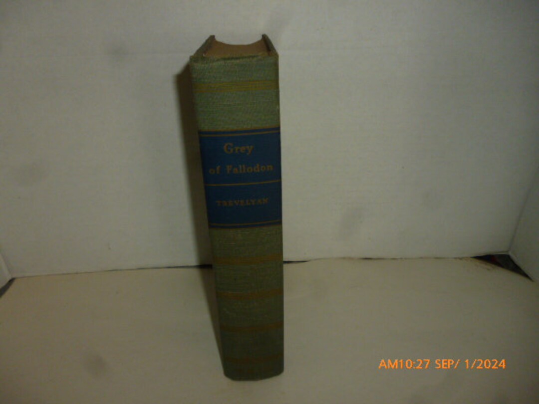 Grey of Fallodon by George Macaulay Trevelyan 1937 Hardcover Being Life ...