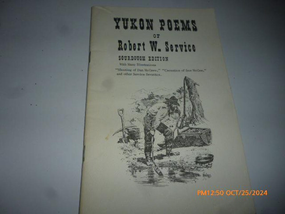 Yukon Poems of Robert W. Service Sourdough Edition 1967 Sweet Stocking ...