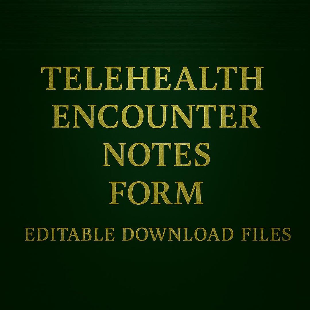 Editable Telehealth Encounter Notes Form: HIPAA Compliant (digital ...