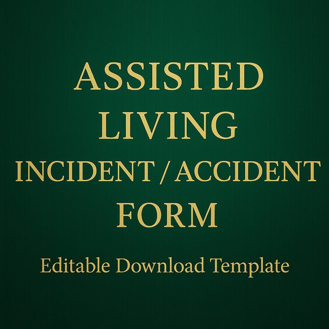 Assisted Living Incident Report Form | Editable Accident & Injury ...