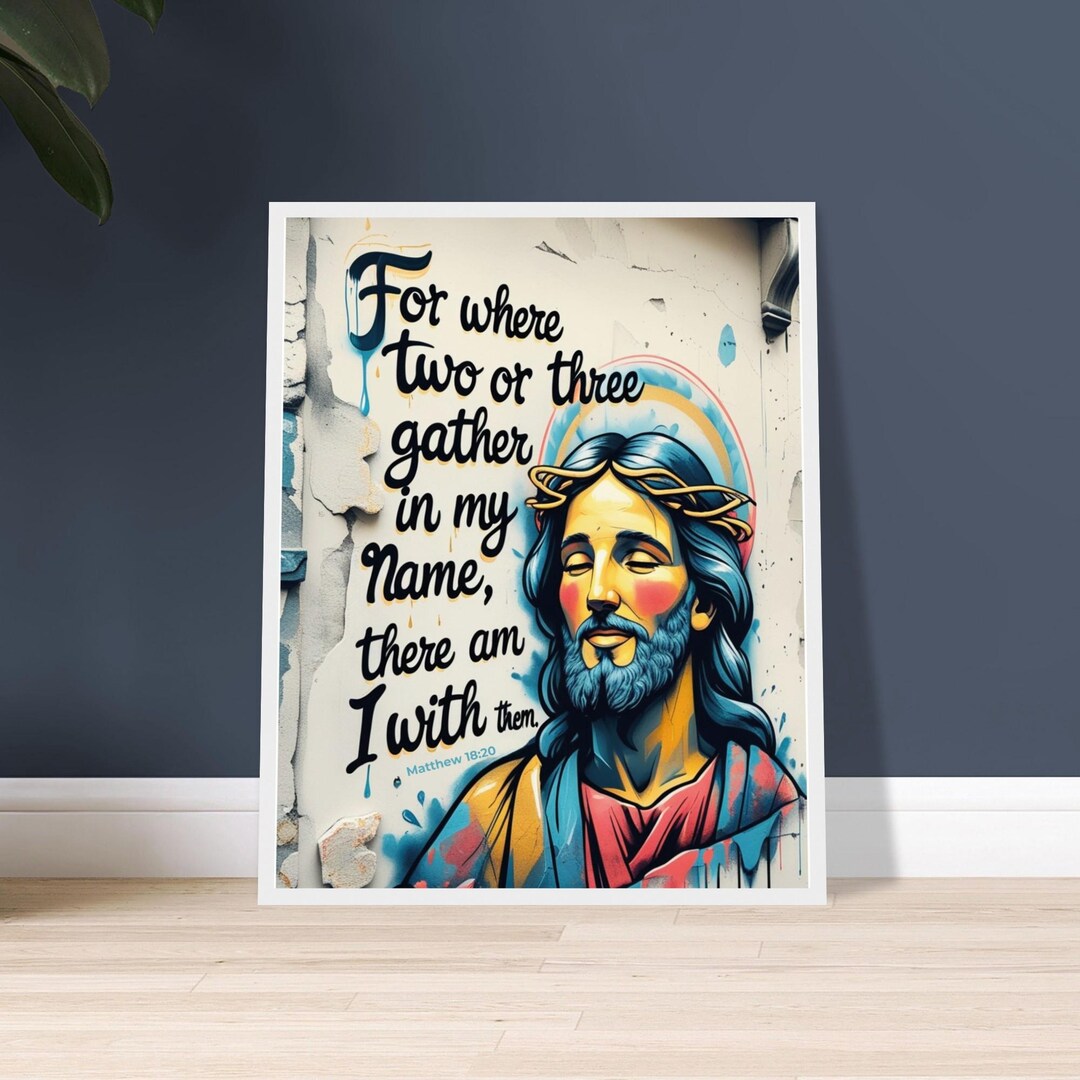 Christian Wall Art Graffiti-style “for Where Two or Three Gather in My ...