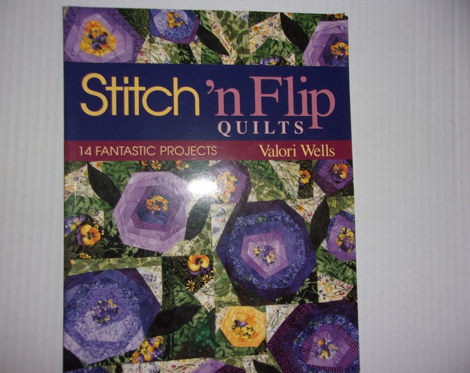 Stitch 'N Flip Quilts Valori Wells Quilt Patterns and Directions - Etsy Stitch 'N Flip Quilts Valori Wells Quilt Patterns and Directions - Etsy