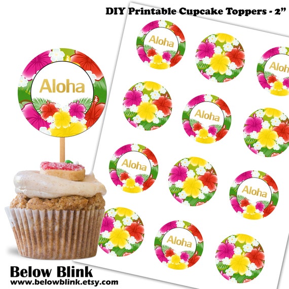 Aloha Cupcake Toppers Printable Floral Hawaiian Luau Party Decor