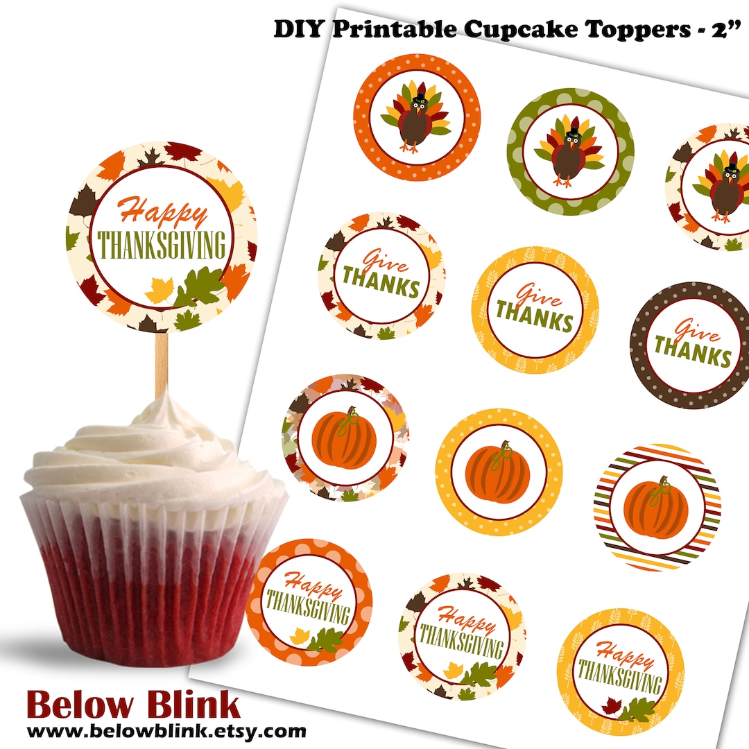 Thanksgiving Cupcake Toppers, Give Thanks Printable Cupcake Toppers ...
