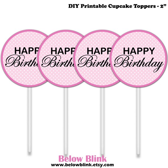 Happy Birthday Cupcake Toppers, Printable Tags, Favors, Birthday Party ...
