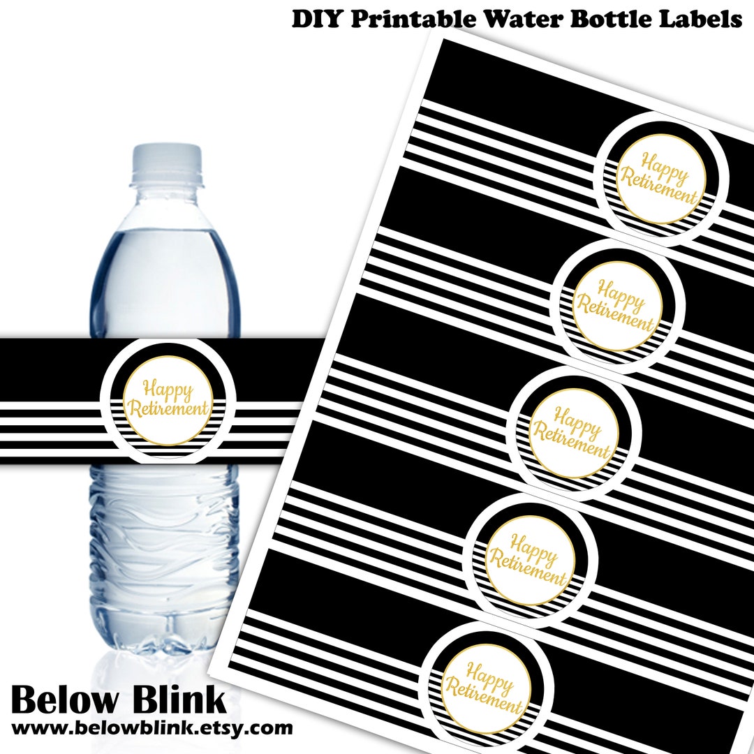 Happy Retirement Water Bottle Labels Printable Retirement Party Favors ...