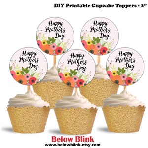 Happy Mothers Day Cupcake Toppers, Printable Tags, Favors, Mother's Day ...