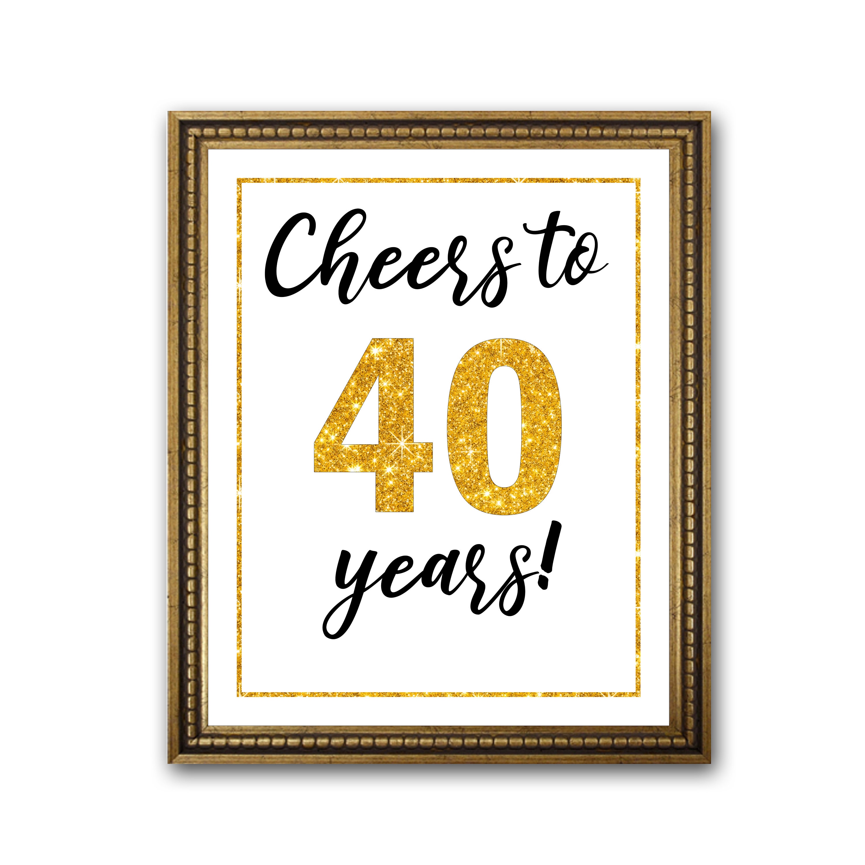 Cheers to 40 years birthday sign white and gold 40th | Etsy