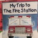 My Trip to the Fire Station Personalized Book Your Child Learns About ...