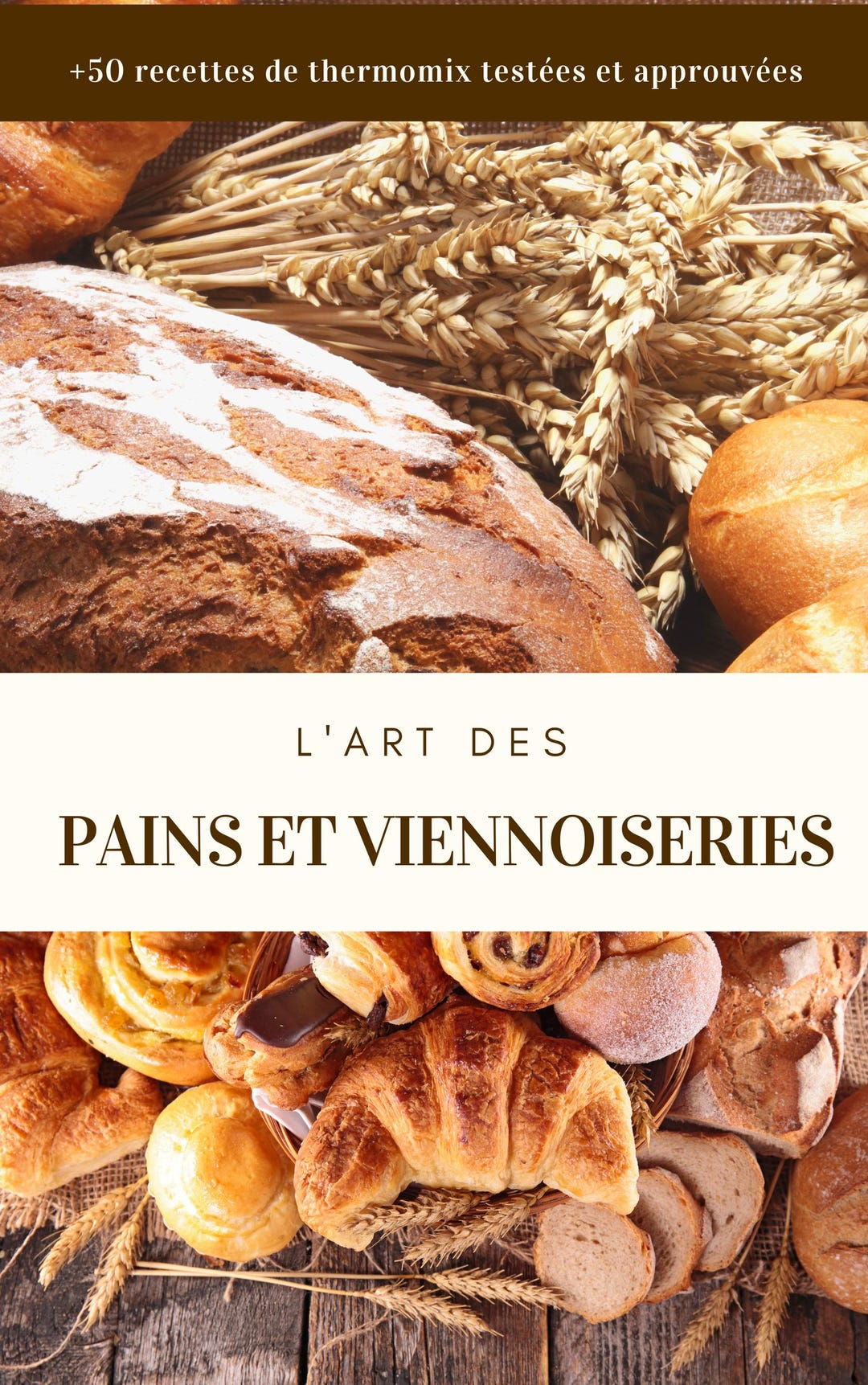 Ebook + 50 Thermomix Recipes for French Breads & Pastries | Digital ...