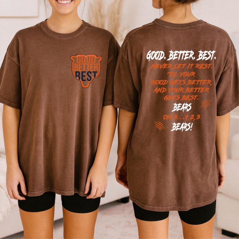 Good Better Best Bears DTF, Chicago Dtf Transfer, Bears Football Quote ...