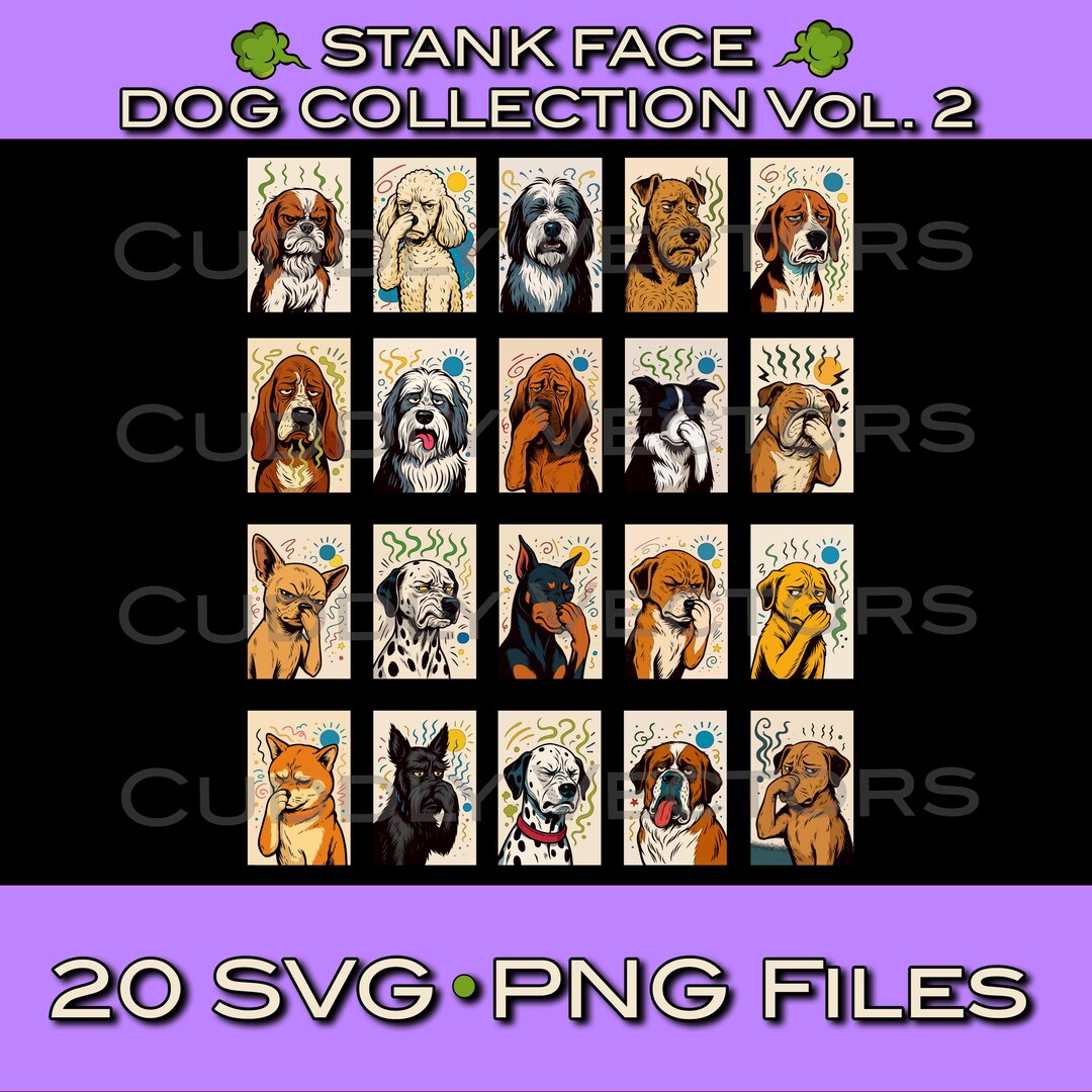 Stank Face Dog Collection Vol. 2 - 20 PNG/SVG Files - Etsy