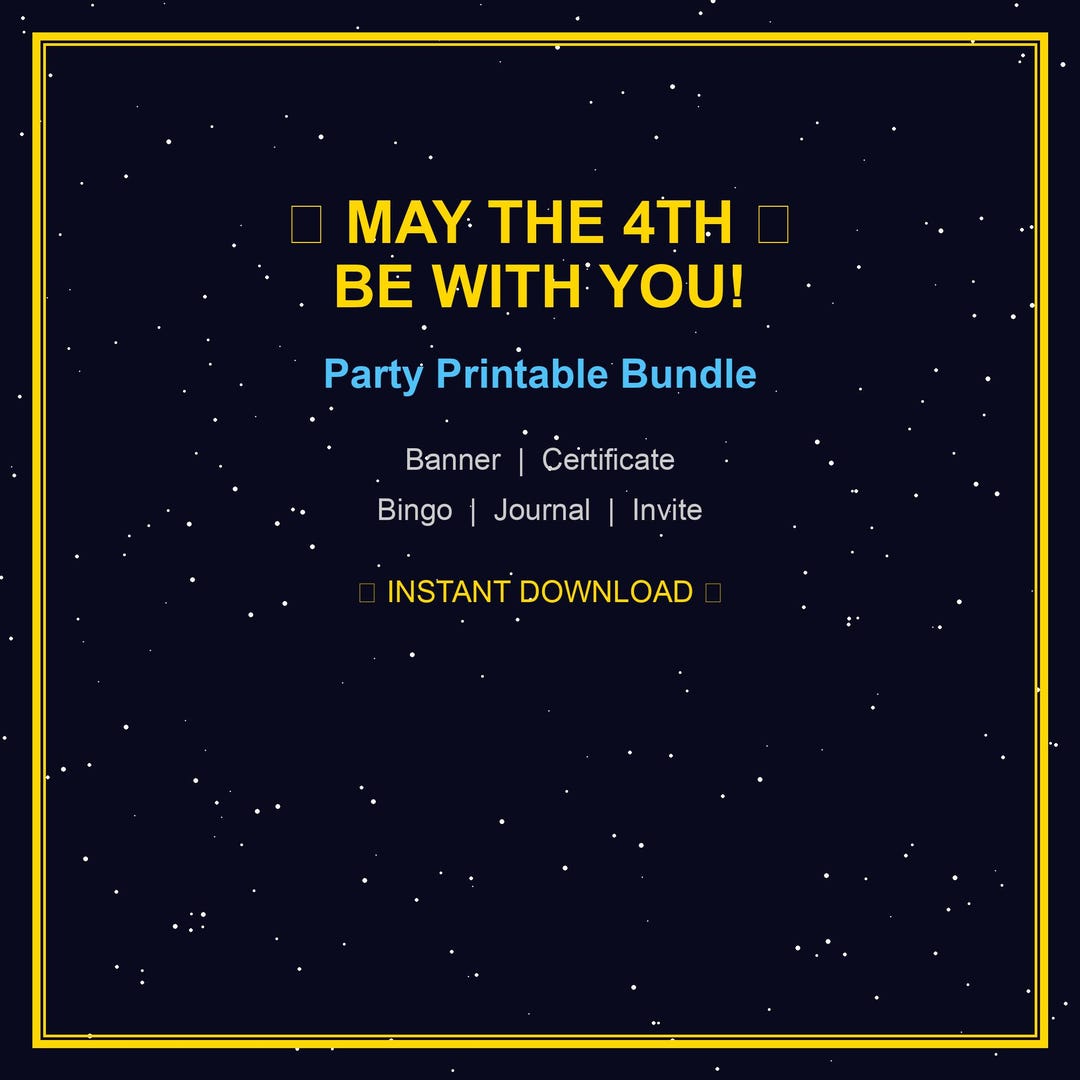 Star Wars Day Printable Bundle | May the 4th Be With You Party Kit ...