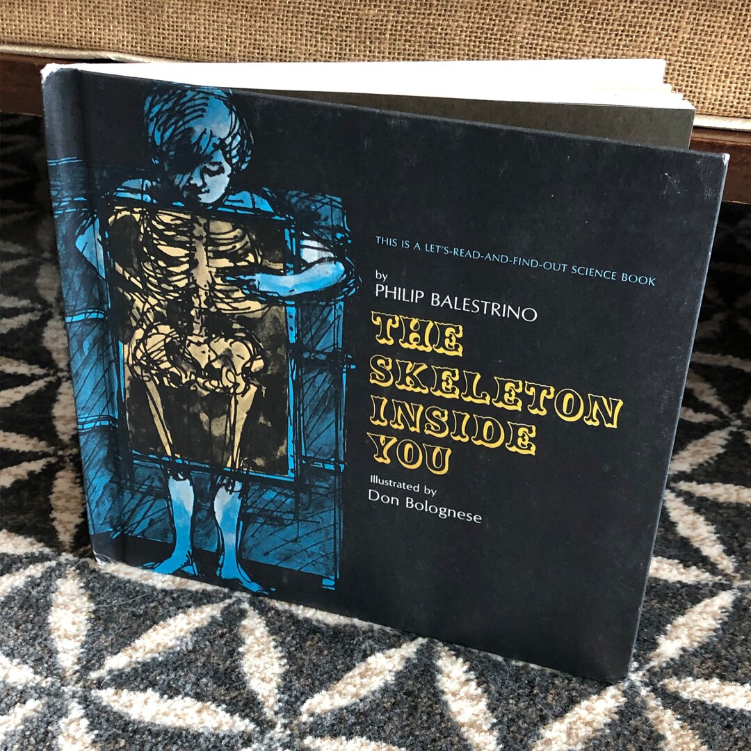Vintage 70's "the Skeleton Inside You" - 1971 - Let's Read and Find Out ...