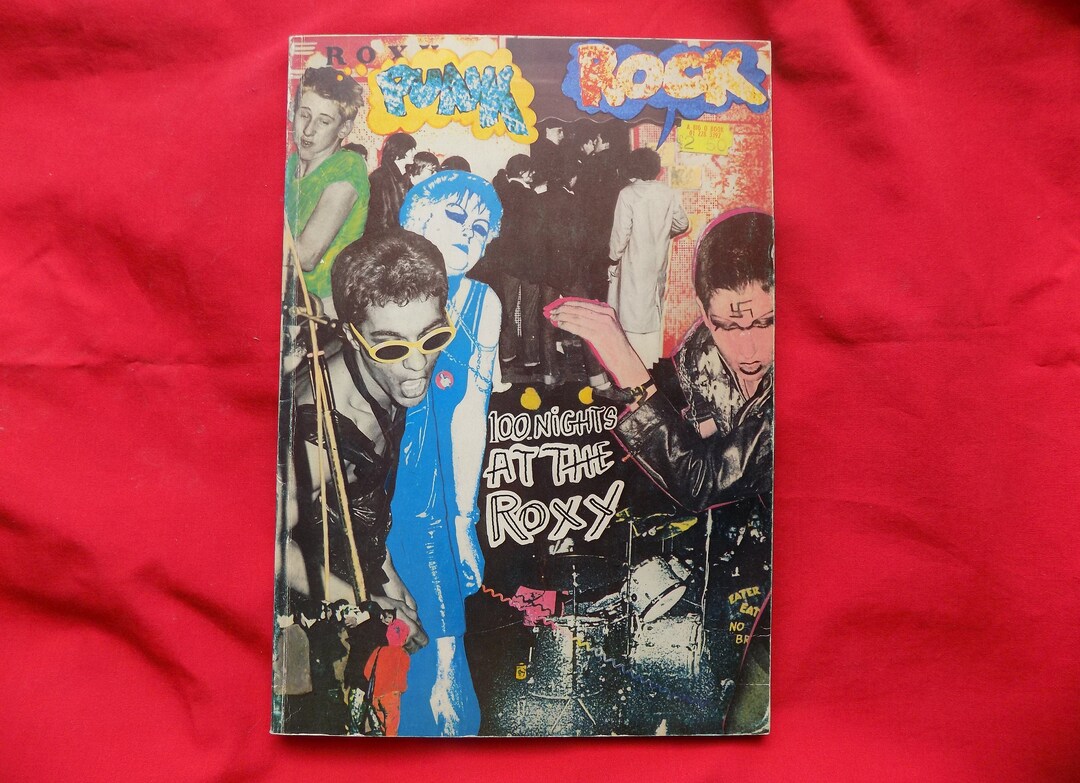 1978 "punk ROCK, 1000 Nights at the Roxy" Book on British Punk Rock ...