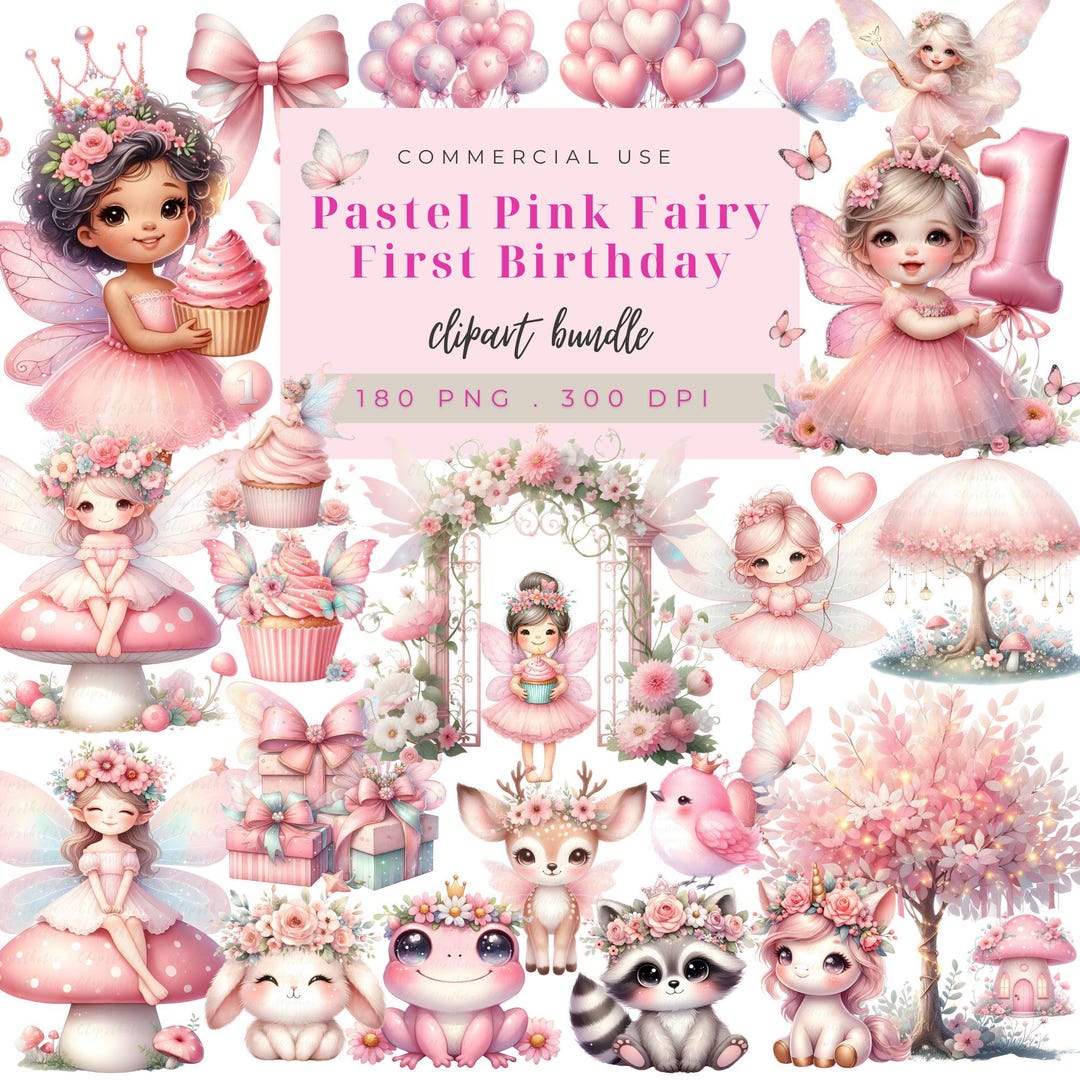 Fairy First Birthday Clipart Bundle, Pastel Pink Princess Party PNG ...