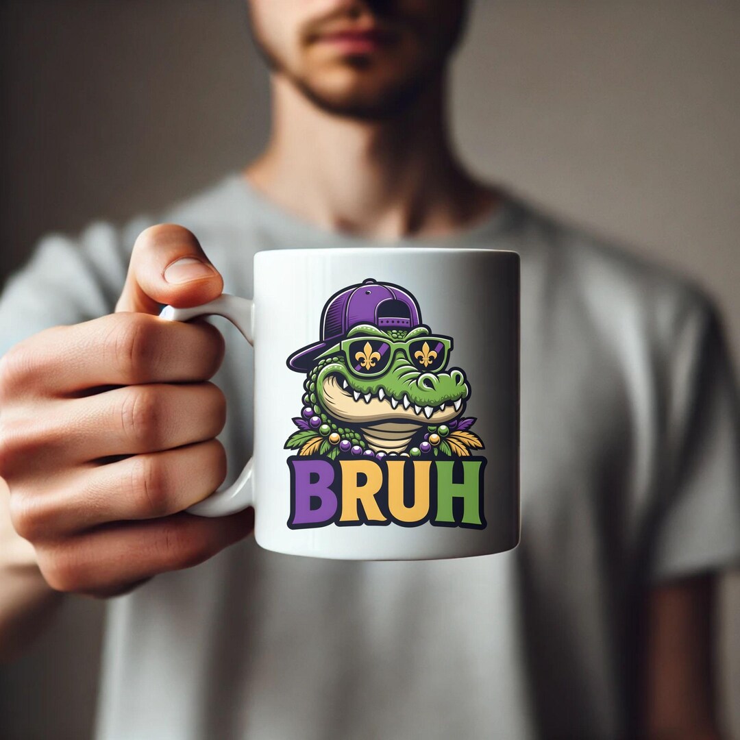 Mardigator Alligator Bruh Mardi Gras Mug, Funny Gator Mug, Carnival ...