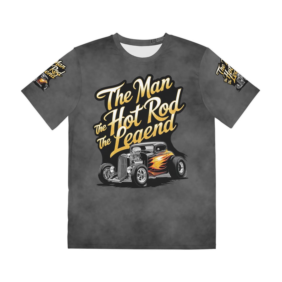 The Man the Hot Rod the Legend Tee | Hot Rod Wearable Art Shirt - Etsy