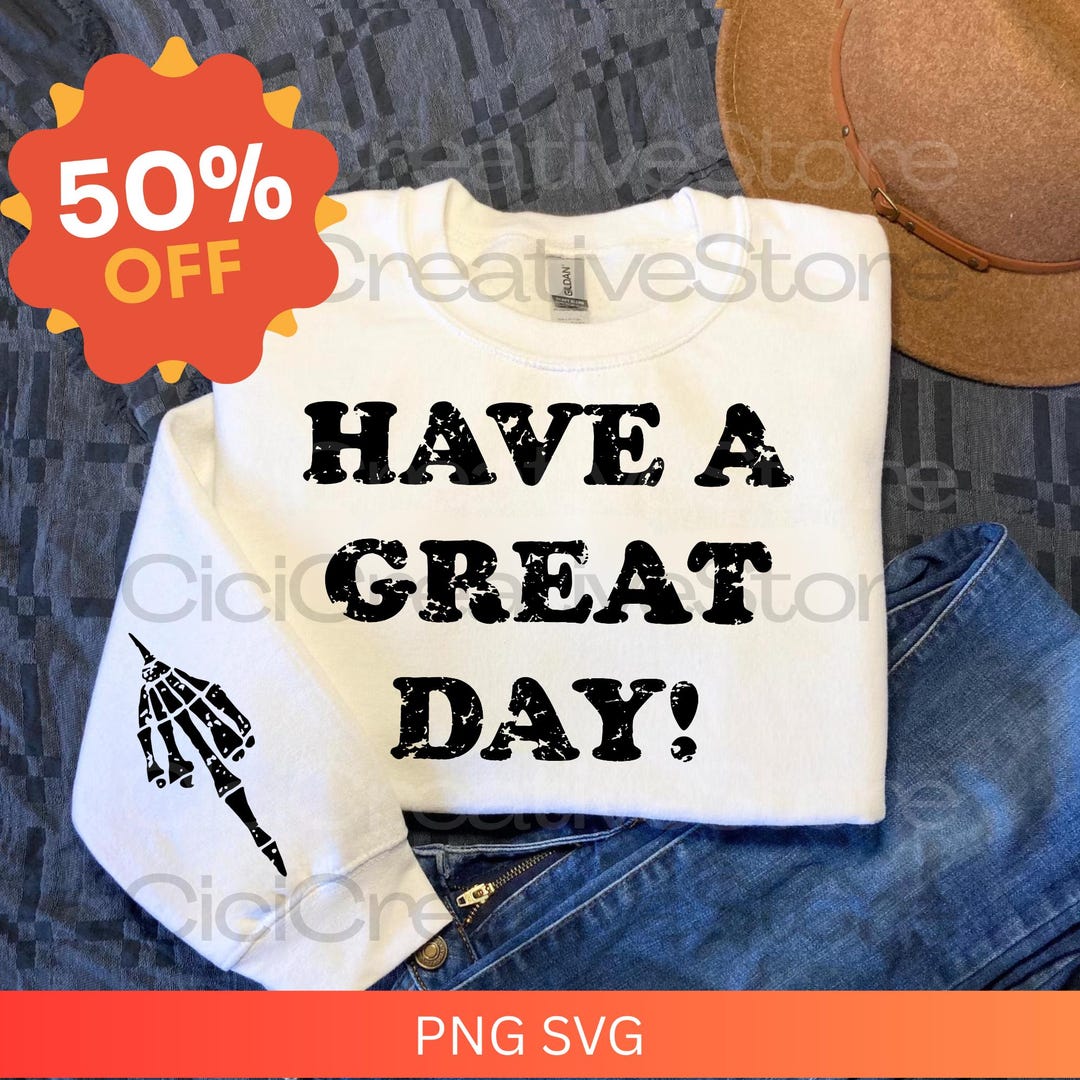 Have A Great Day Middle Finger Png, Fck You Png, Funny Digital Download ...