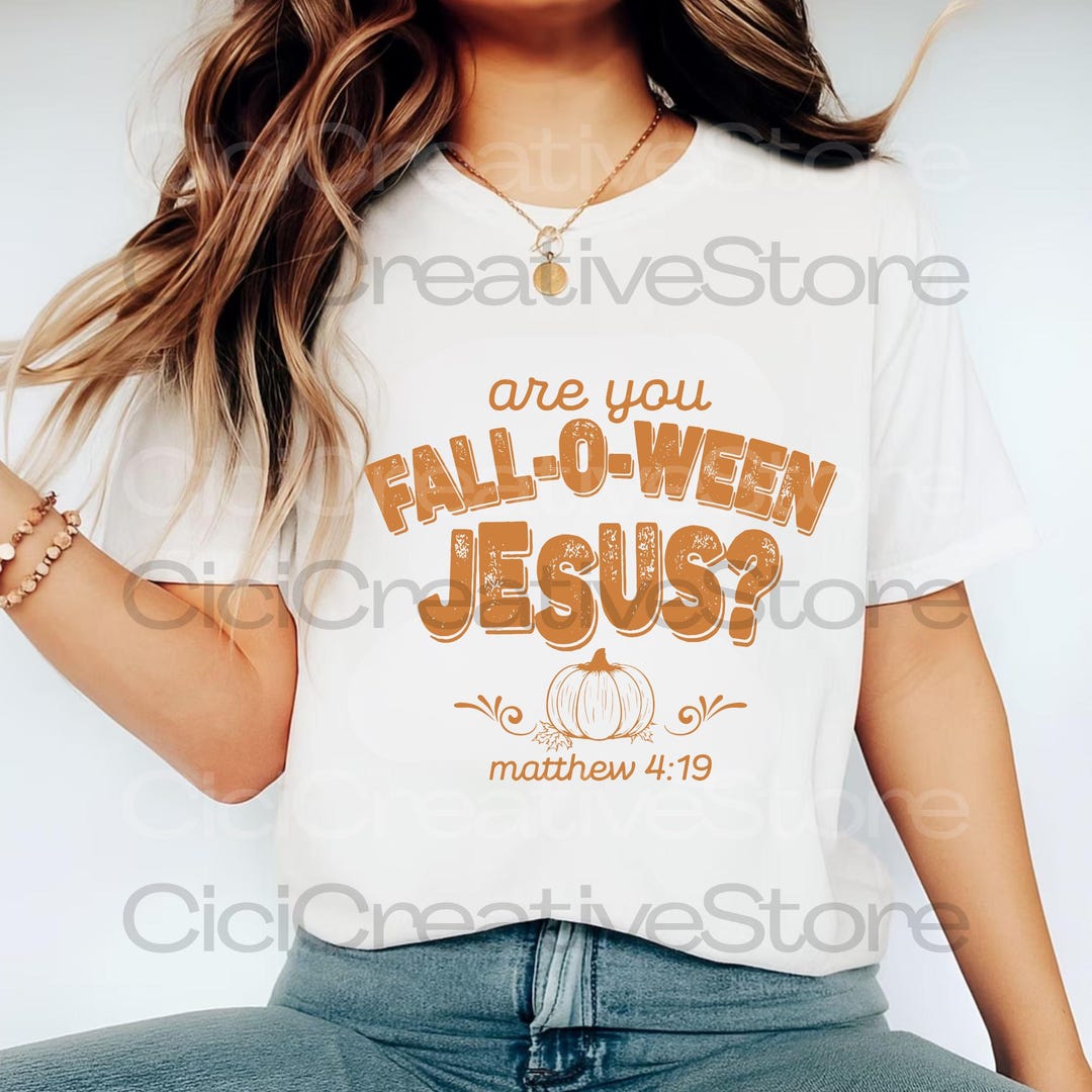Retro Fall Religious Png, Are You Fall-o-ween Jesus, Womens Christian ...