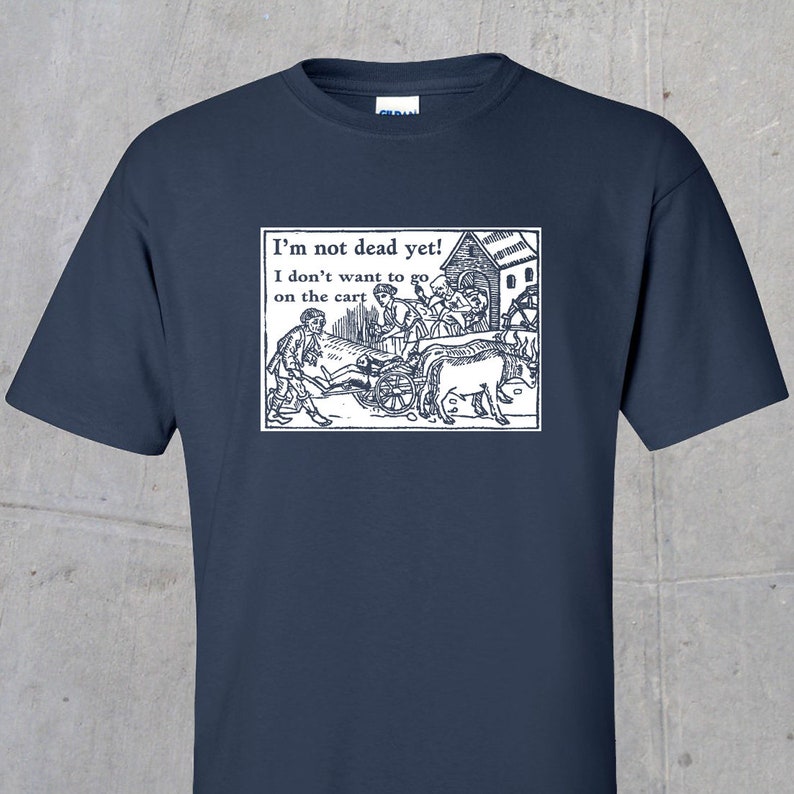 I'm not dead yet Monty Python inspired T-shirt White - Etsy.de