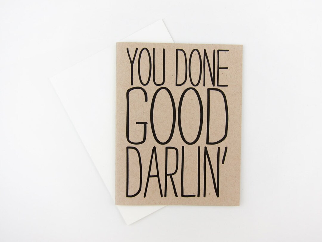 You Done Good Darlin' Graduation Card High School - Etsy