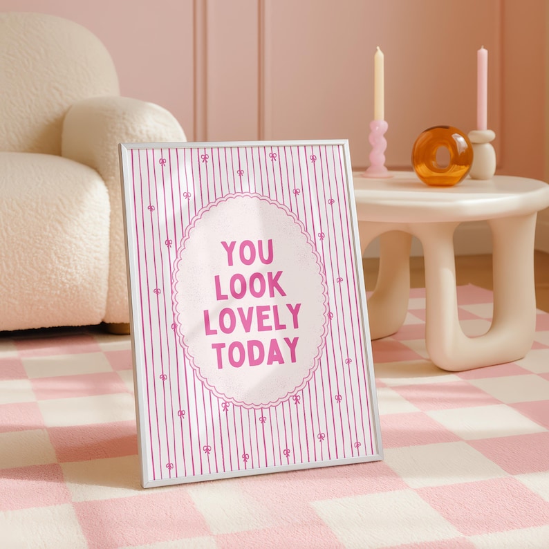 Art mural Vous êtes belle aujourd'hui, impression citation coquette ...