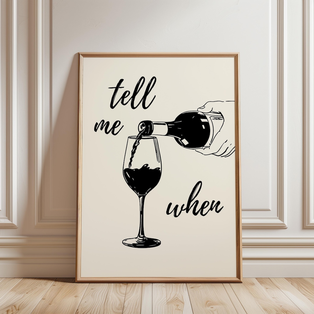 Pôster "Tell Me When" com estampa retrô de vinho, estampa minimalista ...