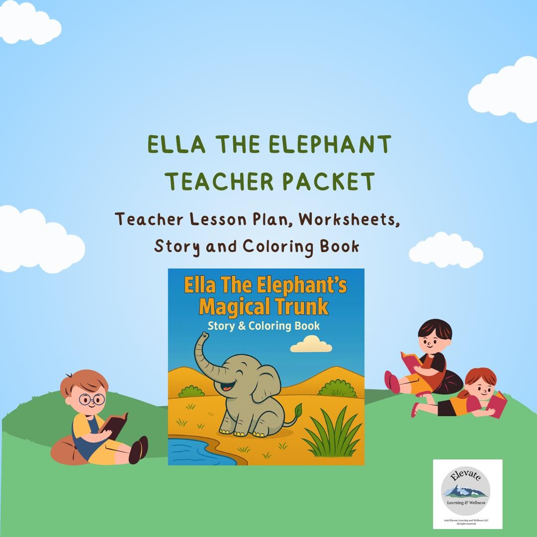 Ella the Elephants Magical Trunk - Lessons, Worksheets, Story and ...