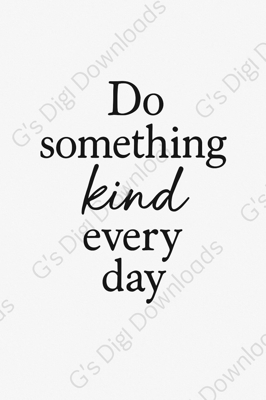 Do Something Kind Every Day | Inspirational Wall Art | Positive Quote ...