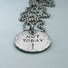 Not Today Necklace - Hand Stamped Sterling Silver - - Etsy