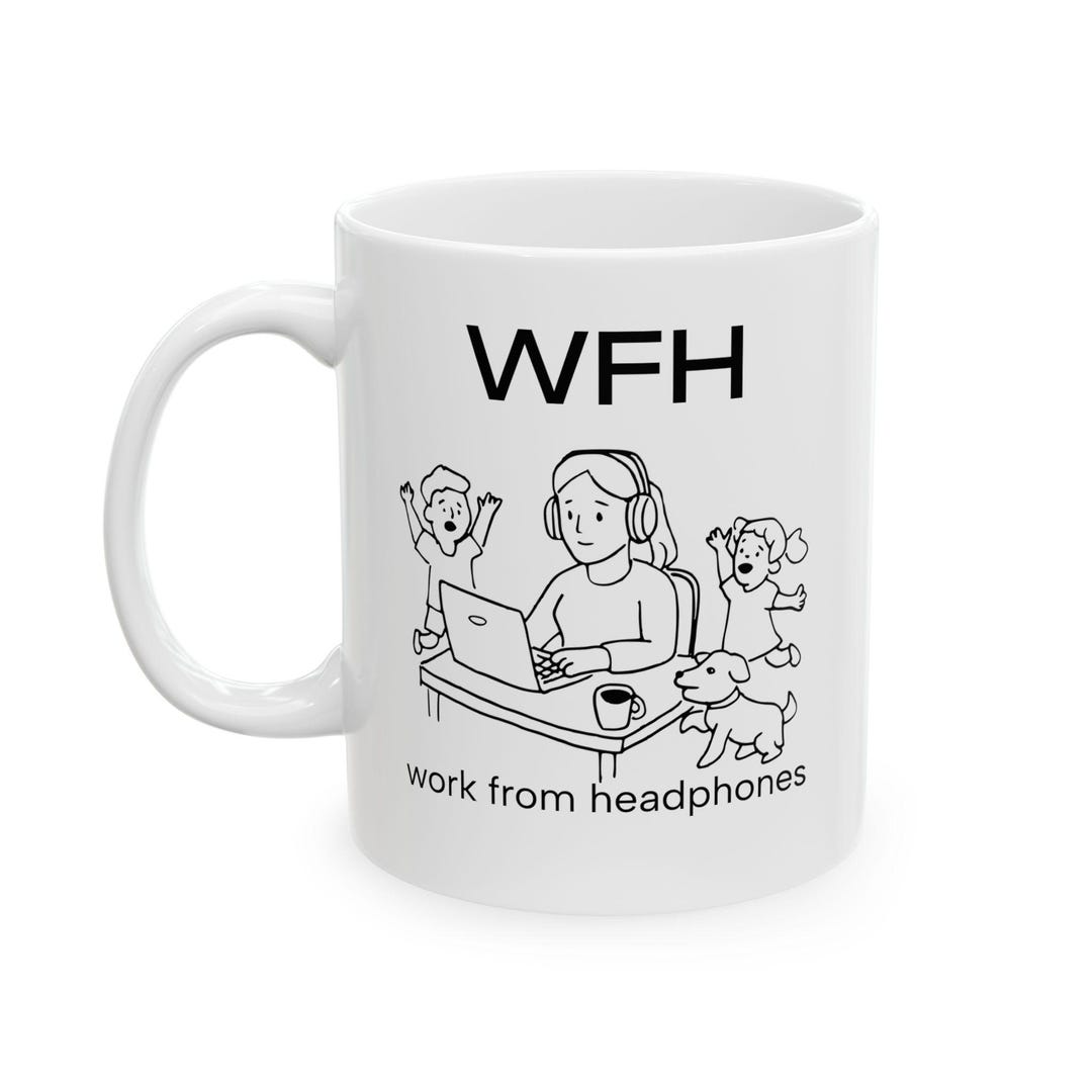 Funny WFH Coffee Cup - Work From Headphones Mug for Remote Workers - Etsy