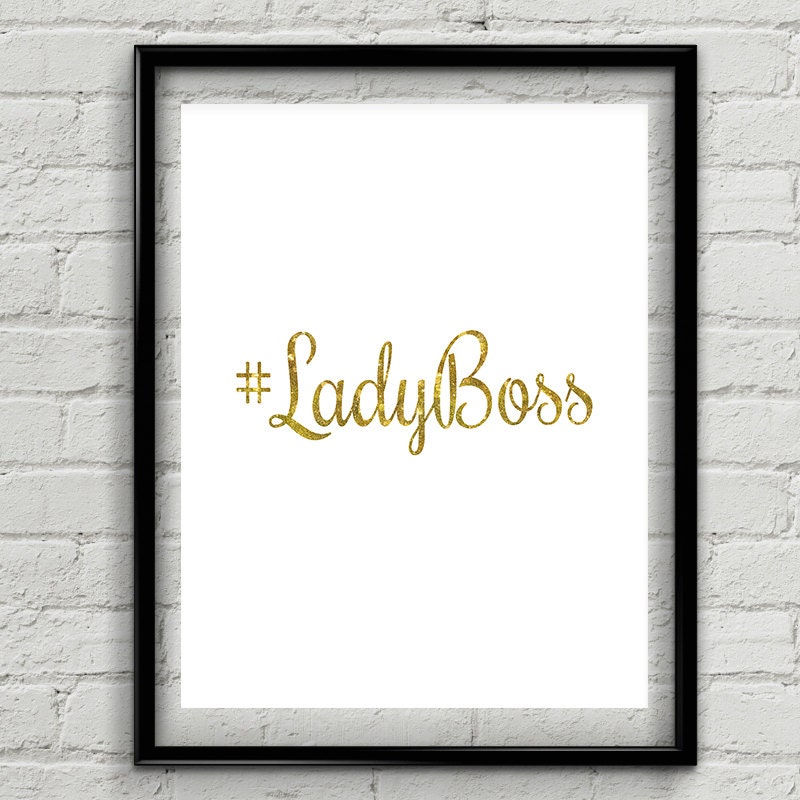 Boss Lady - Faux Gold Foil - Inspirational Wall Art - Motivational ...