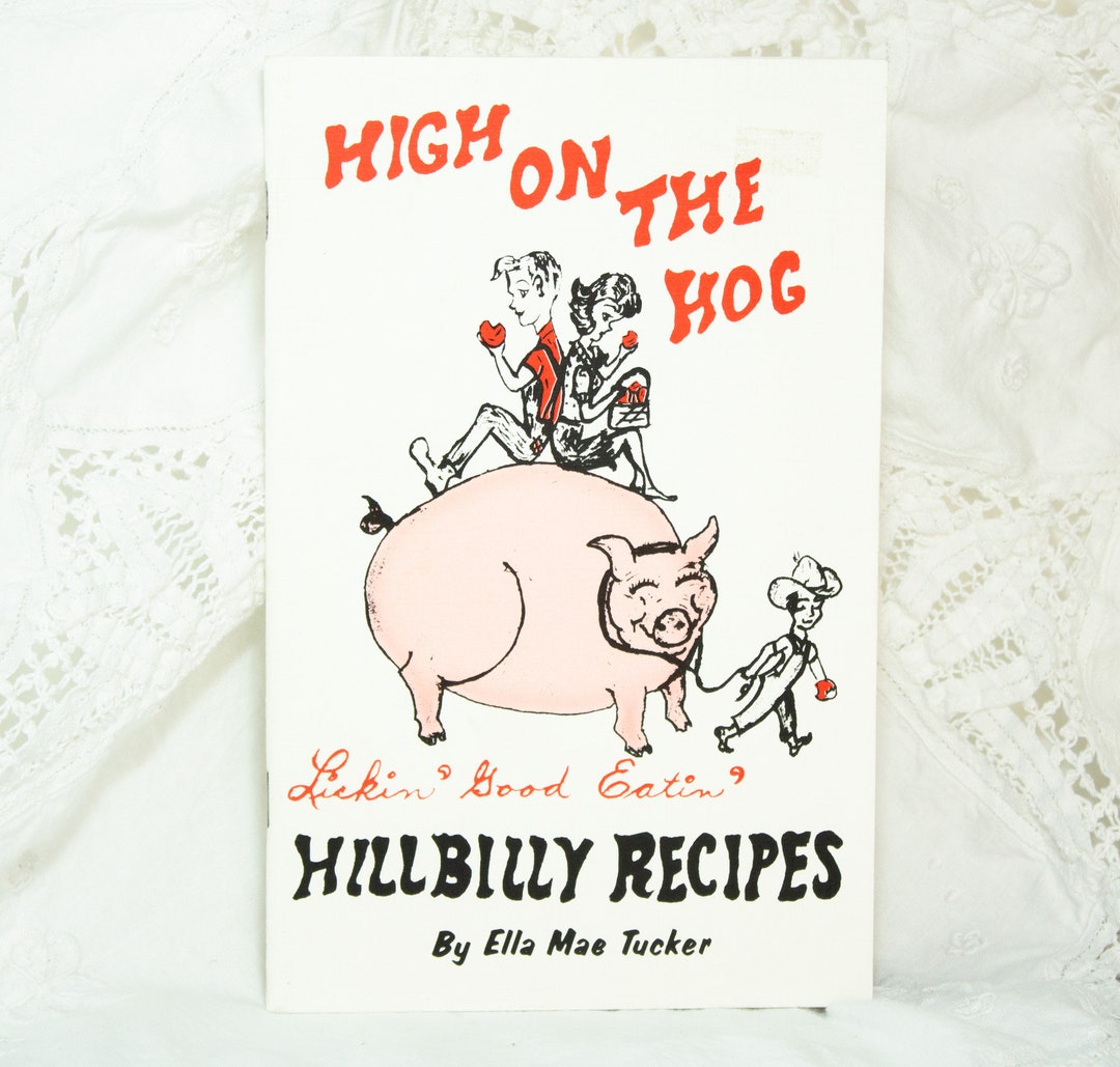 Vintage Hillbilly Recipes Booklet, High on the Hog 1966 - Etsy