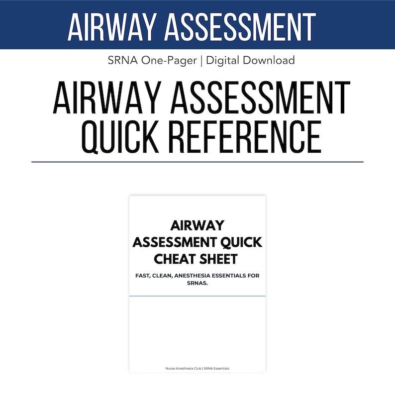 SRNA One-pager: Airway Assessment | High-yield, Clinical-ready Cheat ...