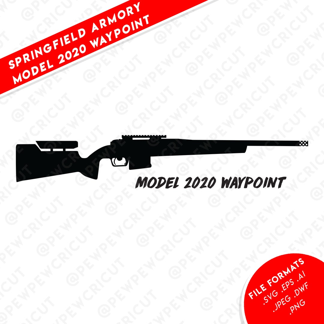 Modelo 2020 Waypoint SVG Gun Cricut Files Springfield Armory ...