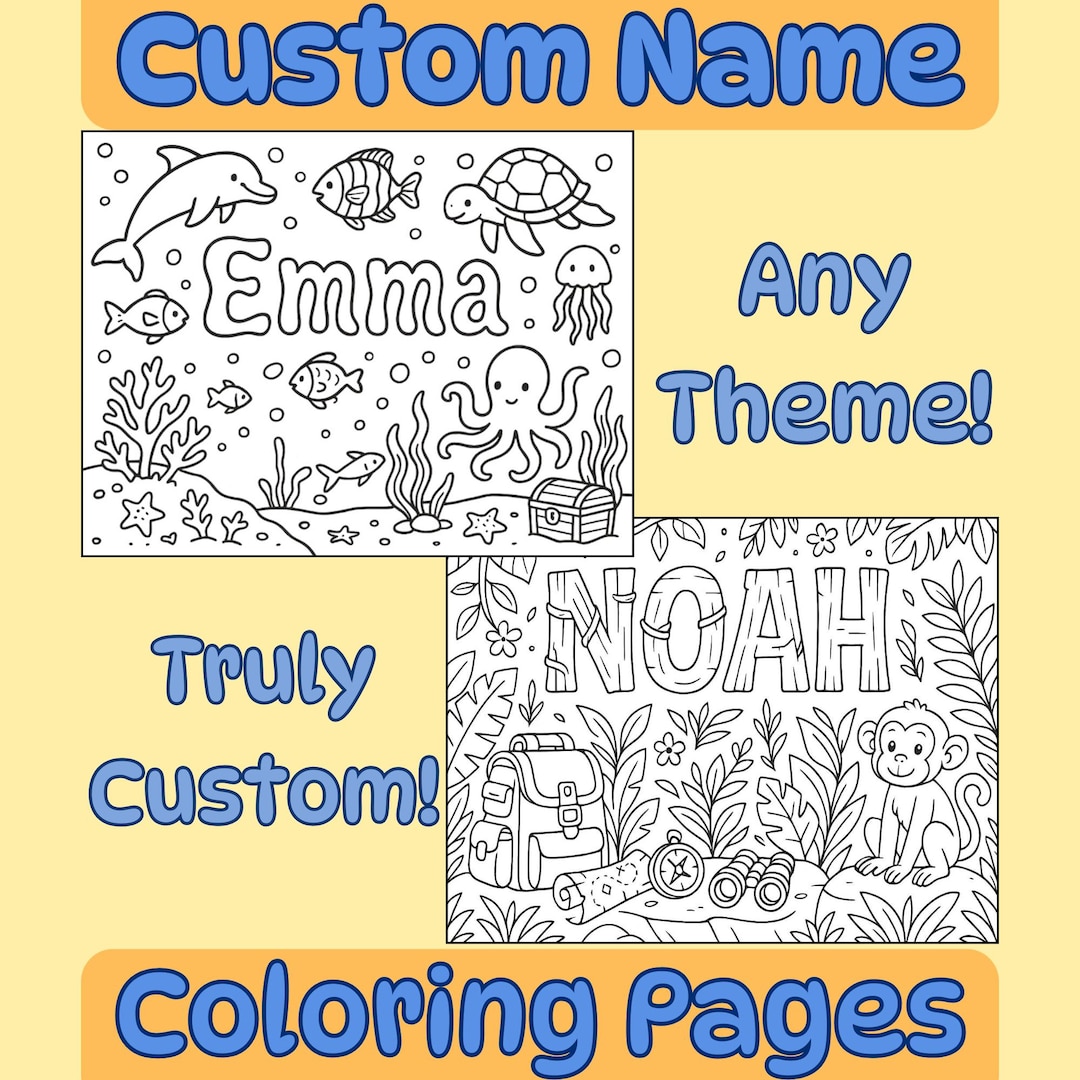 Custom Name Coloring Page • Personalized With ANY Theme or Style ...
