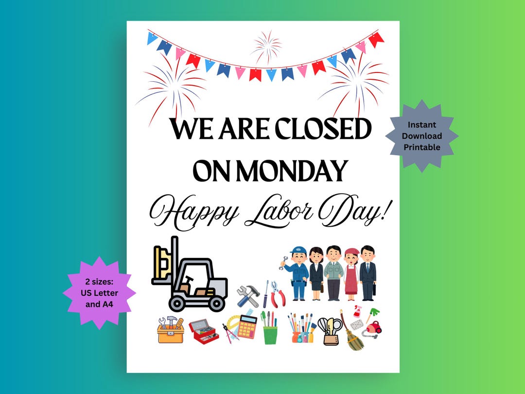 We Are Closed on Labor Day Sign, Instant Download Printable Sign, Labor ...