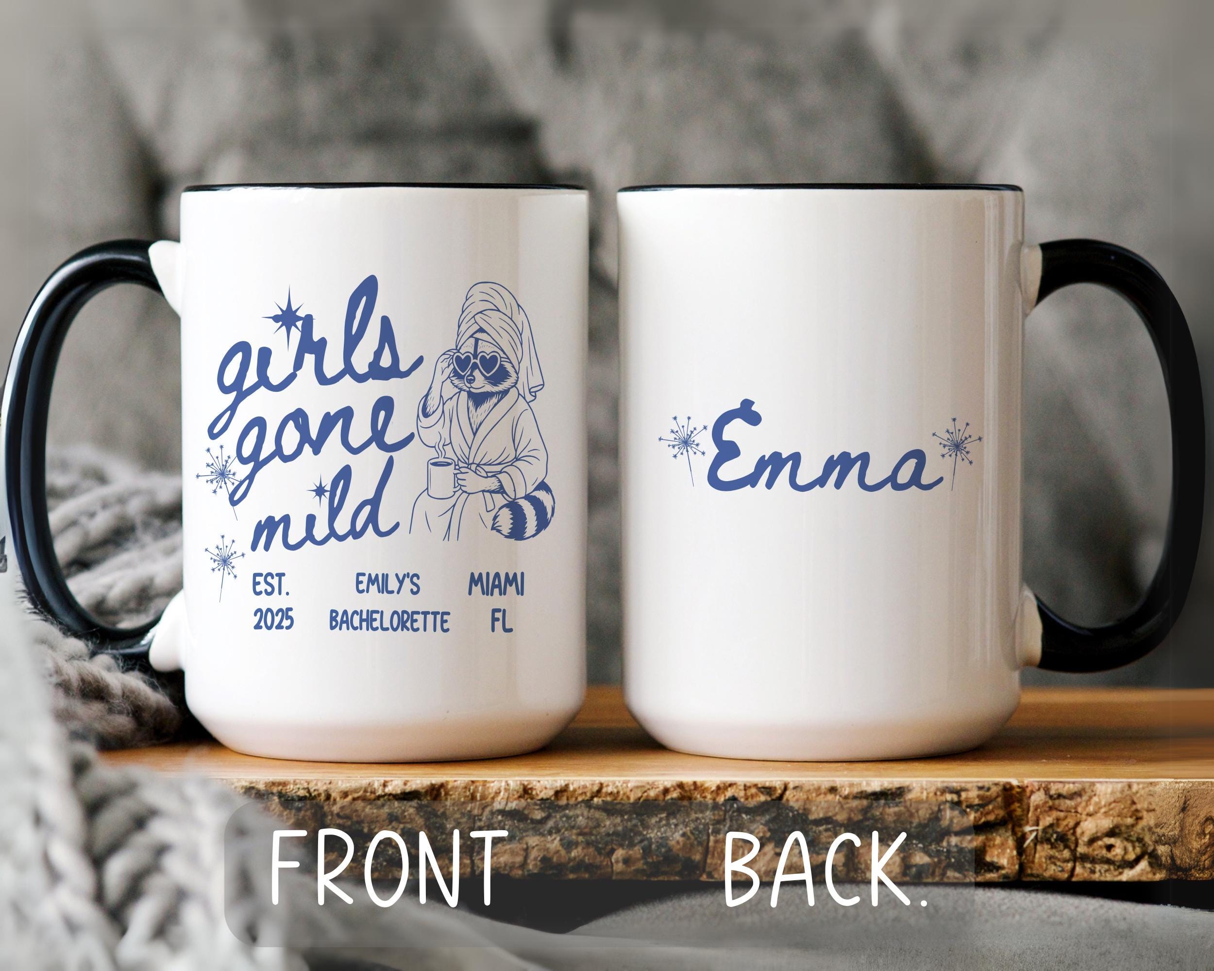 Girls Gone Mild Bachelorette Mug, Personalized Spa Weekend Mug, Custom ...